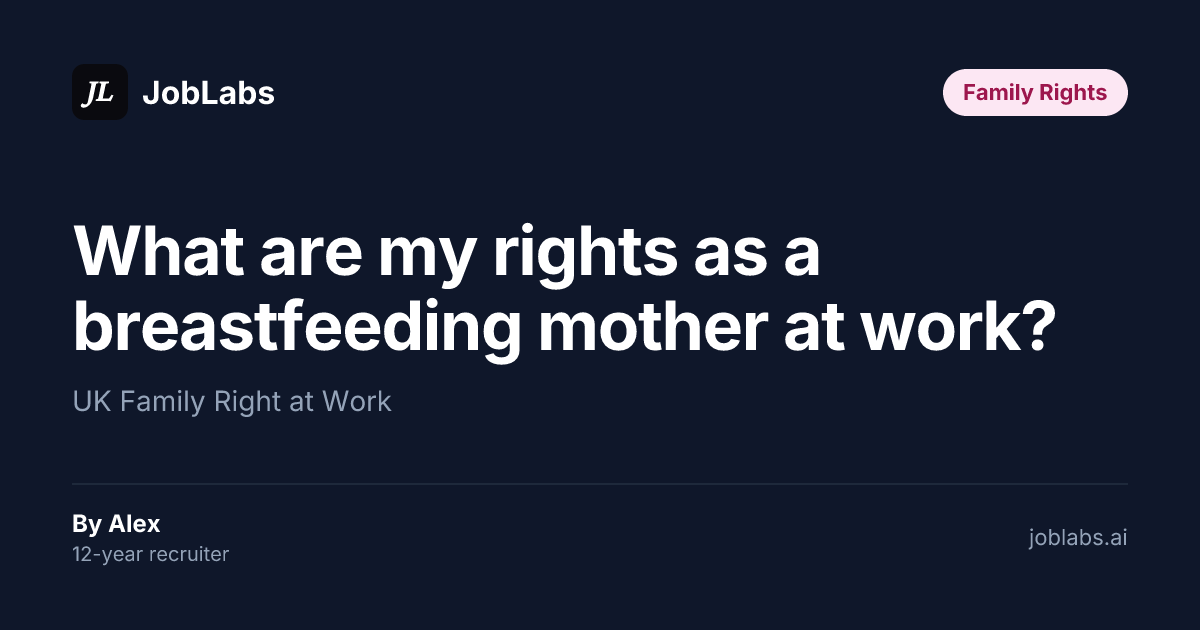 Breastfeeding Rights at Work UK (2026) | JobLabs